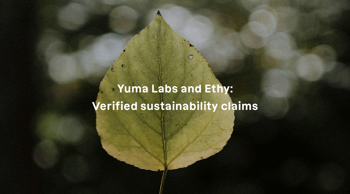 Yuma Labs and Ethy: Verified sustainability claims - Yuma Labs